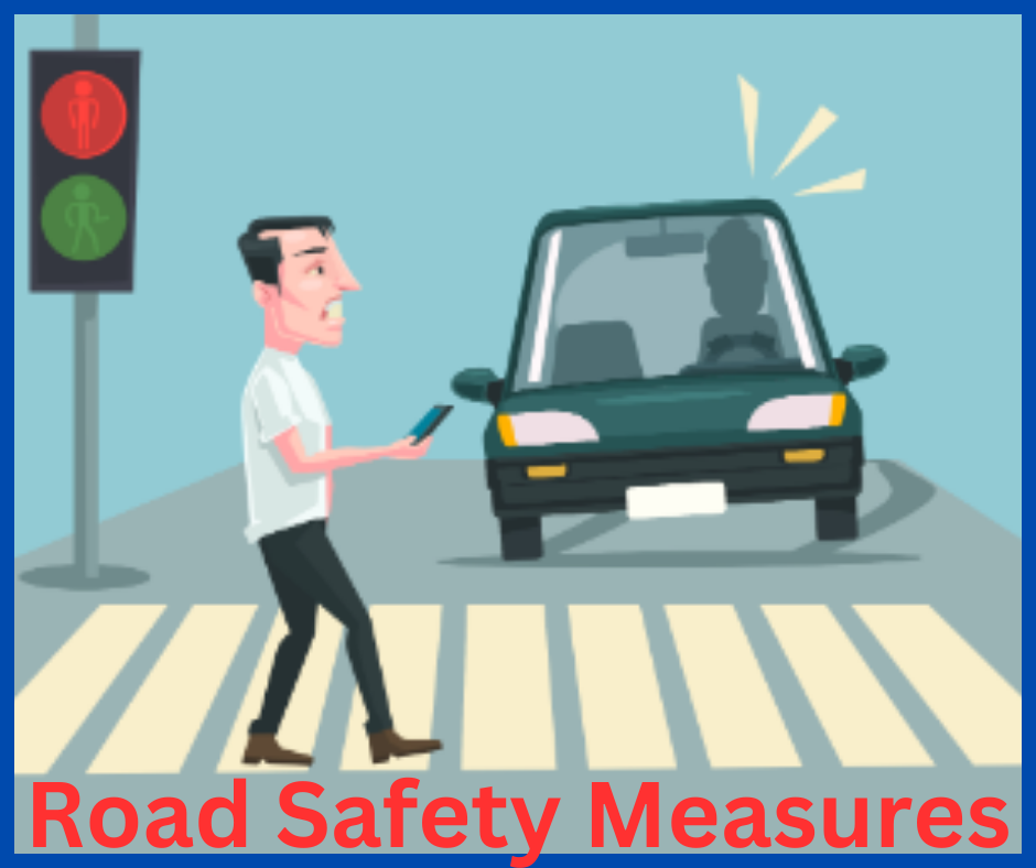 Road Safety Measures and its Types : A Comprehensive Guide